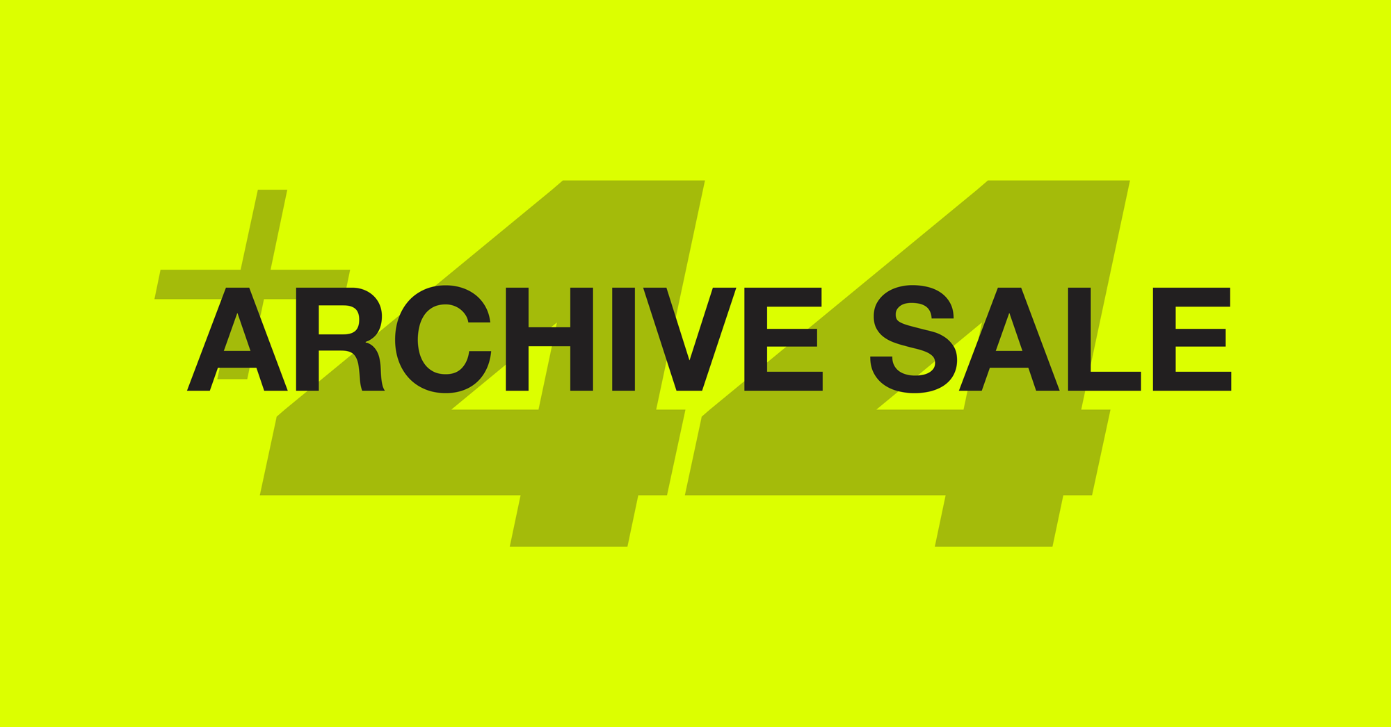 ARCHIVE COLLECTION 2025 – PLUS 44
